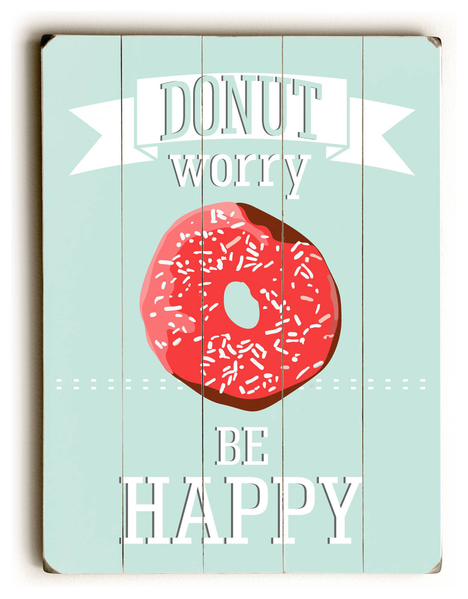 "Donut Worry Be Happy" Wood Sign, 12"x16" - Contemporary - Prints And ...