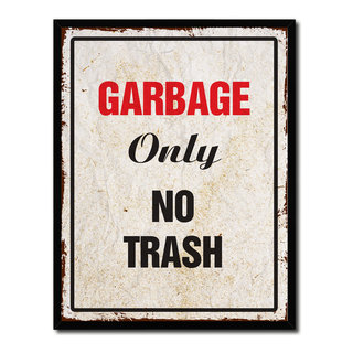 Garbage Only No Trash Caution Sign, Canvas, Picture Frame, 22"x29 ...