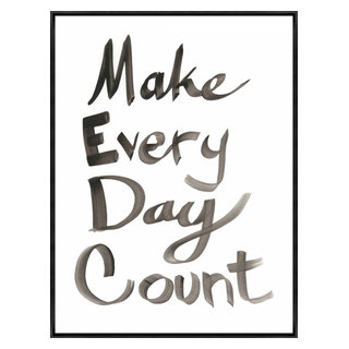Make Every Day Count Artwork, 24x32 - Contemporary - Prints And Posters ...
