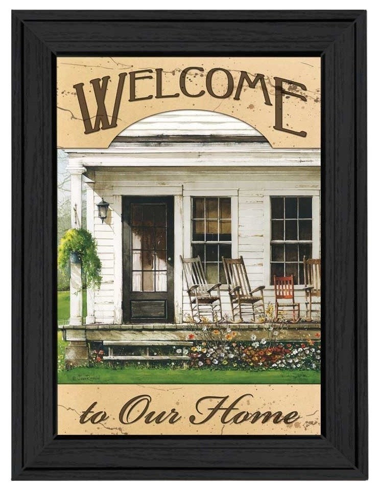 "Welcome to Our Home" By John Rossini, Printed Wall Art, Black Frame ...