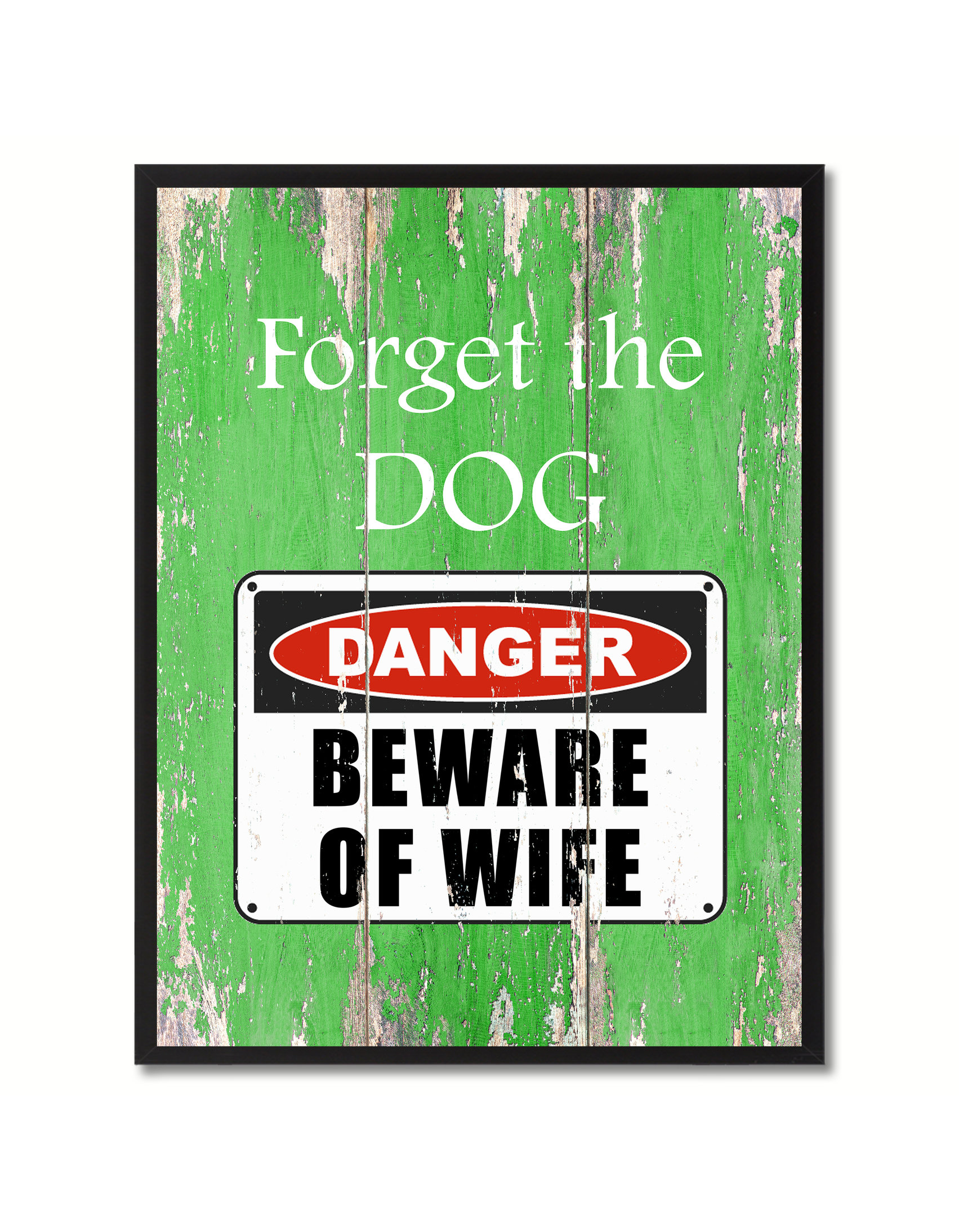 Beware Of Wife Danger Sign, Canvas, Picture Frame, 13"x17" - Rustic ...