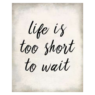 Life Is Short Print, 8 x 10 - Contemporary - Prints And Posters - by ...