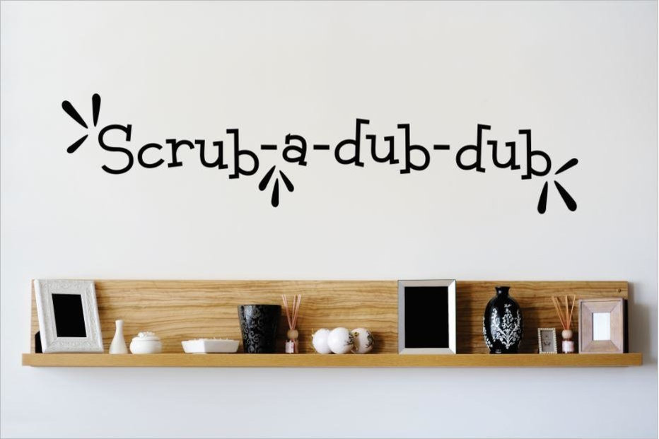 Scrub A Dub Dub Quote, Decal, 10x40", 10X40 - Contemporary - Wall ...