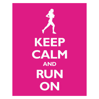 Keep Calm and Run On, premium print (hot pink), 10" x 12" (8" x 10 ...