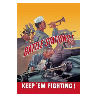 Battle Stations! Keep 'Em Fighting!, 12" x 18" - Traditional - Prints ...