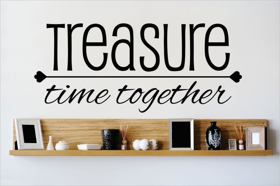 Decal Vinyl Wall Sticker, Treasure Time Together Quote, 12x30, 12X30 ...