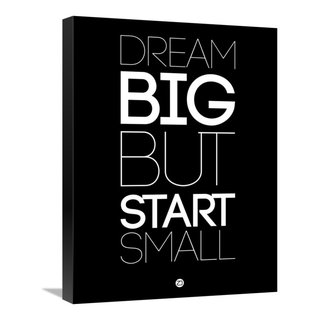 "Dream Big But Start Small 1" Fine Art Print, 18" x 24" - Modern ...