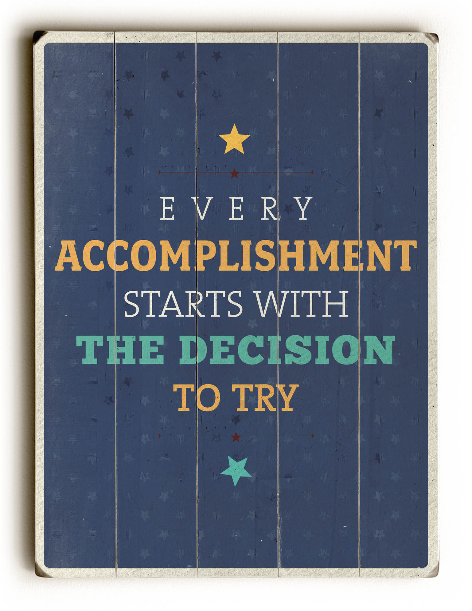 Every Accomplishment Wooden Sign, 20x14 - Contemporary - Novelty Signs ...