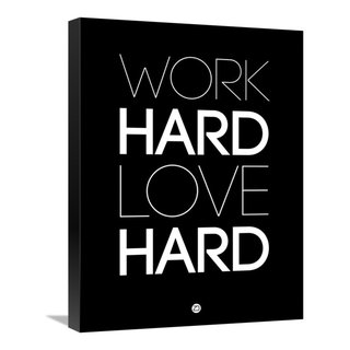 "Work Hard Love Hard Poster Black" Fine Art Print, 18" x 24" - Modern ...
