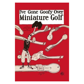 I've Gone Goofy over Miniature Golf, 20" x 30" - Traditional - Prints ...