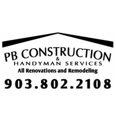 PB Construction & Handyman Services - Athens, TX, US | Houzz