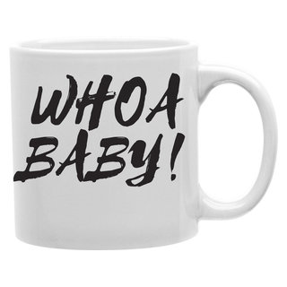 Whoa Baby Mug, 11 oz - Modern - Mugs - by Imaginarium Goods | Houzz