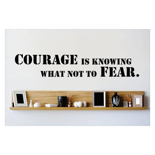 Decal, Courage Is Knowing What Not To Fear, 10x40", 10X40 ...