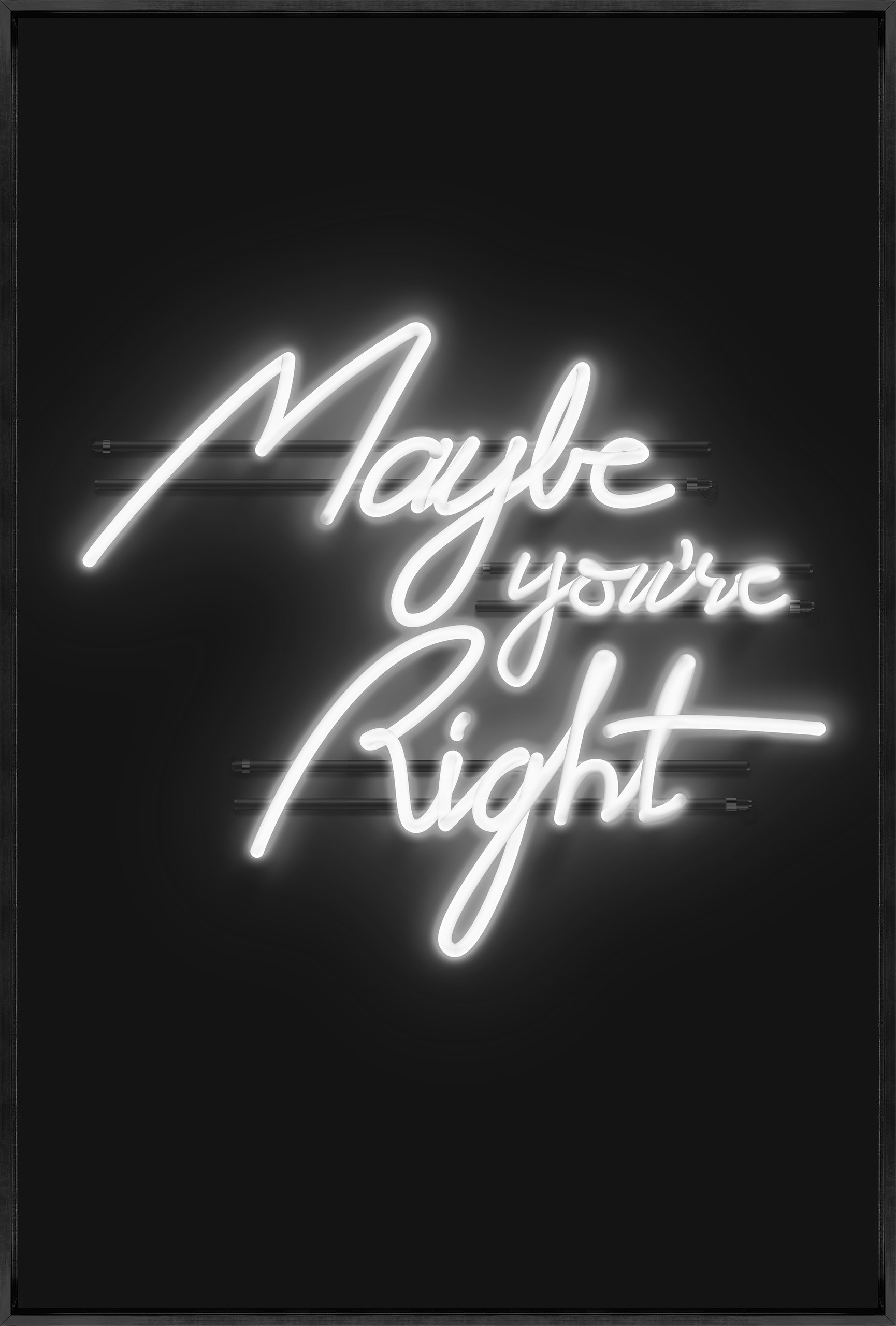 Neon Maybe You're Right Artwork, 24x36 - Contemporary - Prints And ...