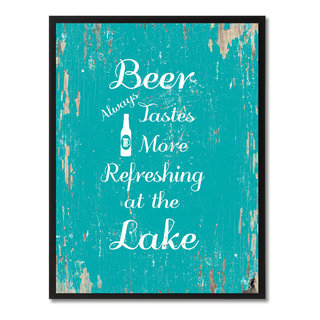 Beer Always Tastes More Refreshing At The Lake, Canvas, Picture Frame ...