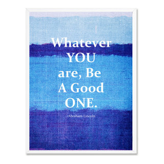 Be A Good One Abraham Lincoln Inspirational, Canvas, Picture Frame, 22 ...
