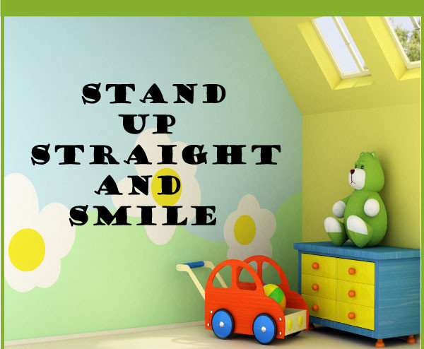 Stand up straight Vinyl Wall Decal classroomquotes23, 18 in ...