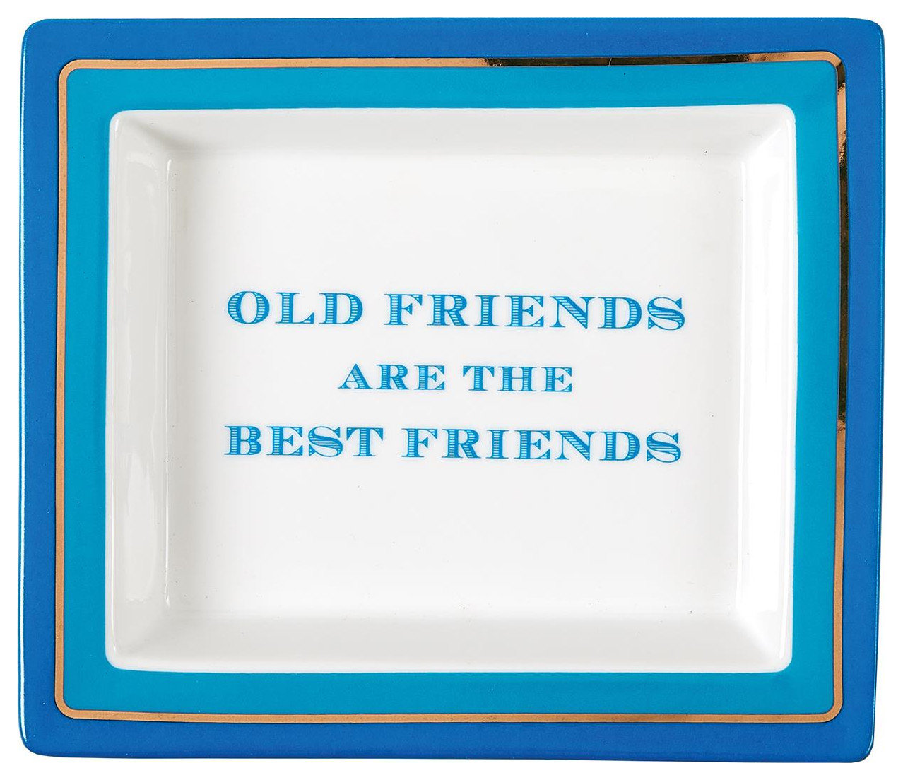 Two's Company Wise Sayings "Old Friends are the Best Friends" Desk Tray ...