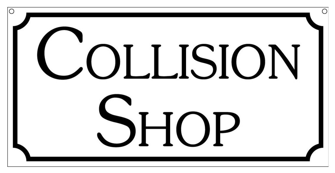Collision Shop, Aluminum Mechanic Car Repair TV Movie Sign, 6"x12 ...