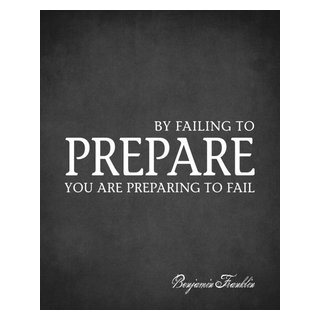 By Failing To Prepare You Are Preparing To Fail (Benjamin Franklin ...