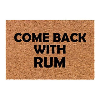 Coir Doormat Come Back with Rum Funny (30" x 18" Standard ...