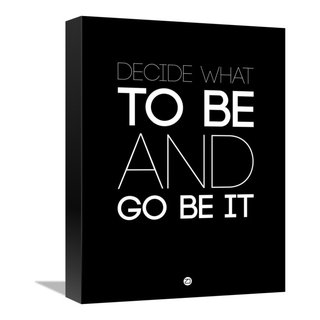 "Decide What To Be And Go Be It Poster 1" Fine Art Print, 12" x 16 ...