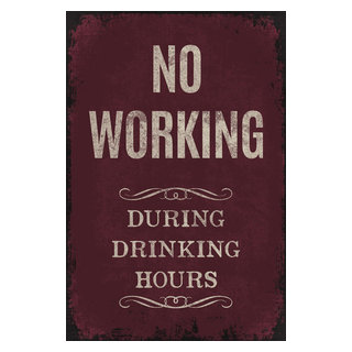 No Working During Drinking Hours, Poster Print, 12"x18" - Contemporary ...