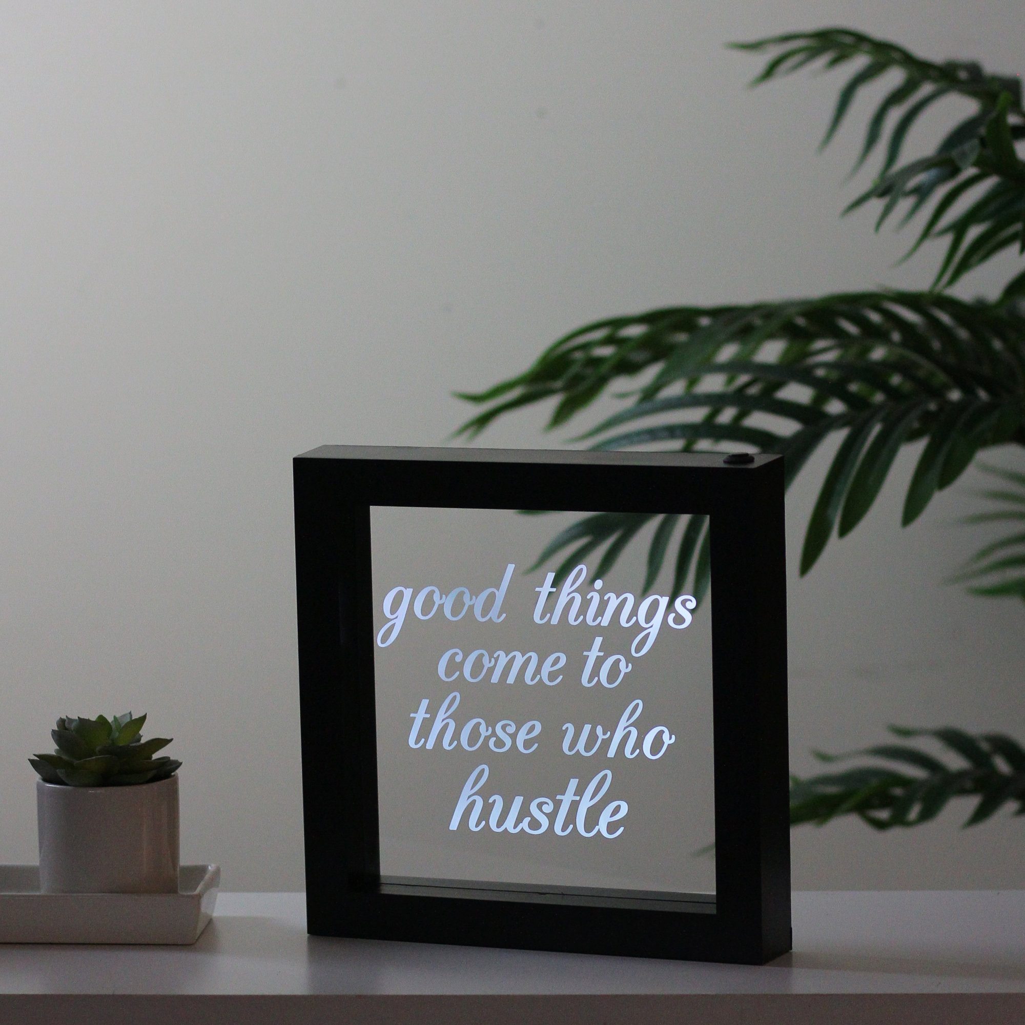 9" B/O LED Lighted "Good Things Come to Those Who Hustle" Framed Wall ...