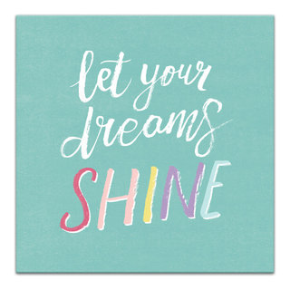 Let Your Dreams Shine 20 x 20 Canvas Wall Art, 20 x 20 - Contemporary ...