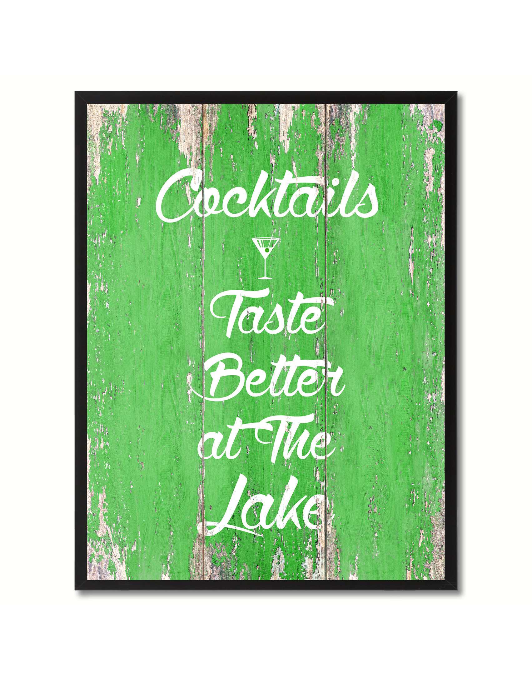 Cocktails Taste Better At The Lake Inspirational, Canvas, Picture Frame ...