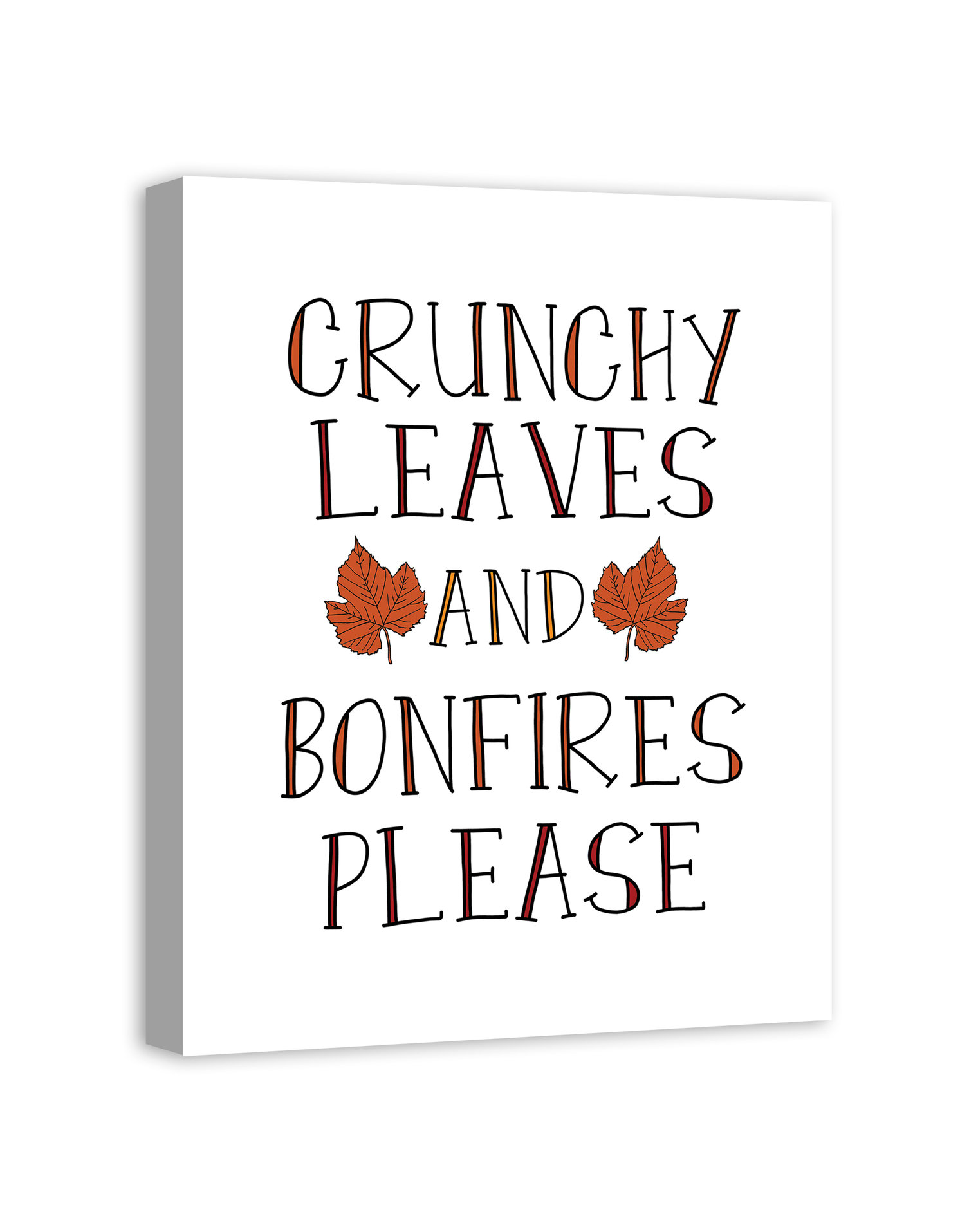 Crunchy Leaves and Bonfires Please Wall Art, 24x30 - Contemporary ...