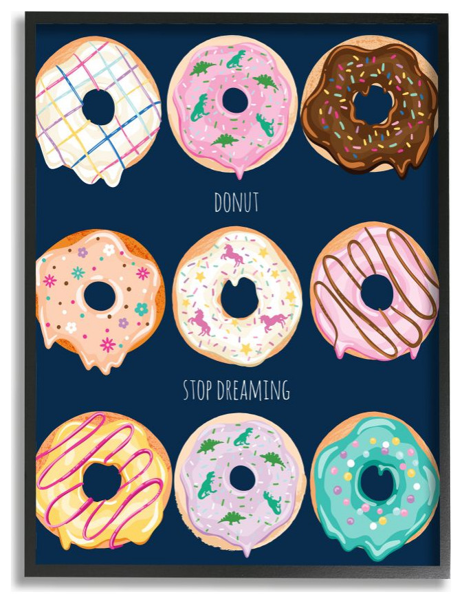 Donut Stop Dreaming Motivational Dessert Pun, 24 x 30 - Contemporary ...