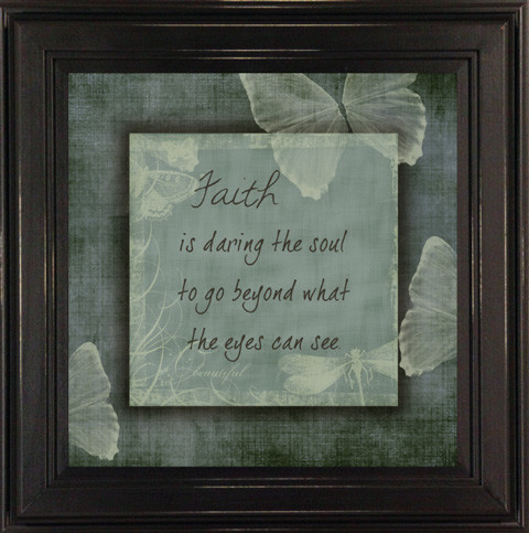 Faith Is Daring Beyond What The Eyes Can See Inspirational Quote, 13 ...