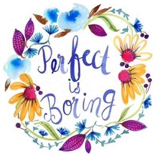 Perfect Is Boring Poster Print by Esther Bley Designs - Item ...