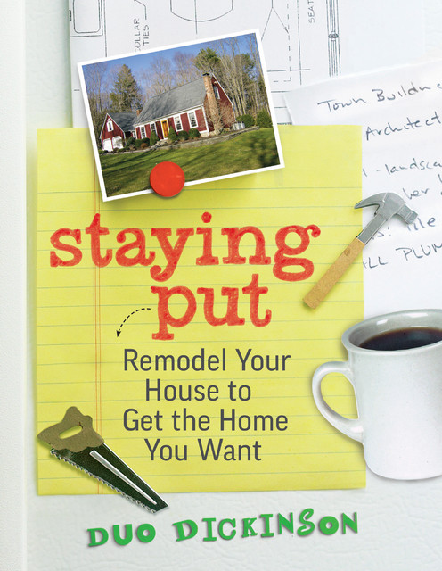 Staying Put: How to Improve the Home You Have