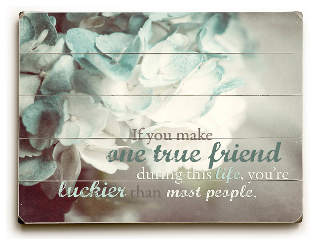 One True Friend Wooden Sign, 30x40 - Contemporary - Novelty Signs - by ...