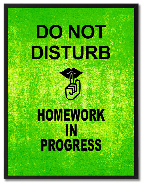 "Don't Disturb Shhh Homework In Progress" Sign Green Canvas Print with ...