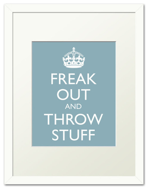 Freak Out and Throw Stuff, 8 x 10 print (black) - Contemporary - Prints ...