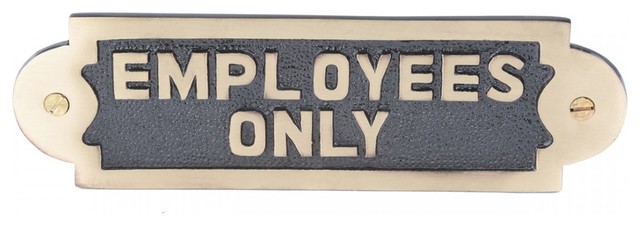 Employees Only Sign 7 in. x 2 1/8 in. Solid Brass Lacquered Finish with ...
