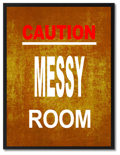 "Caution Messy Room" Sign Brown Print on Canvas with Picture Frame, 13 ...