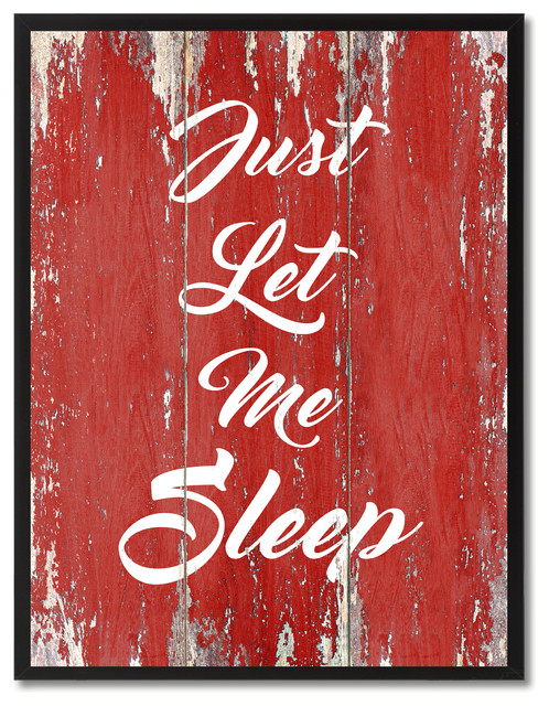 Just Let Me Sleep Inspirational, Canvas, Picture Frame, 13"x17 ...