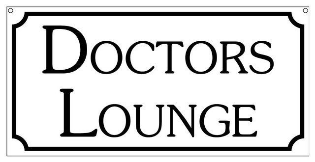 Doctors Lounge, Aluminum Hotel Retail Hospital Man Cave Bar Sign, 6"x12 ...
