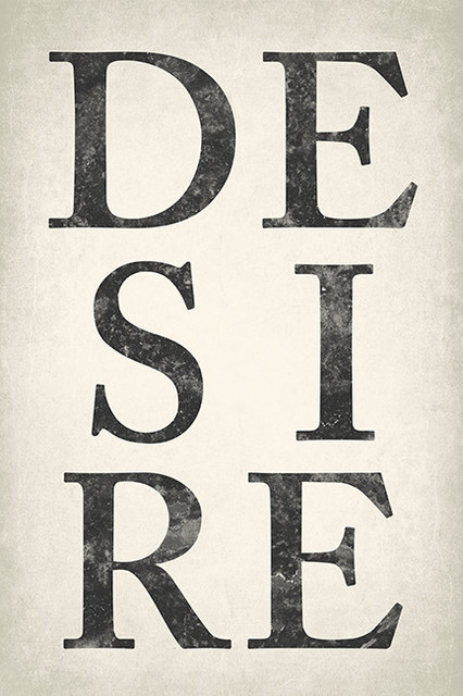 Desire, Motivational Poster Print, 12" x 18" - Contemporary - Prints ...