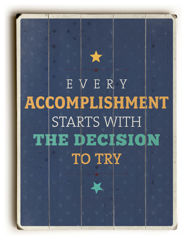 Every Accomplishment Wooden Sign, 20x14 - Contemporary - Novelty Signs ...