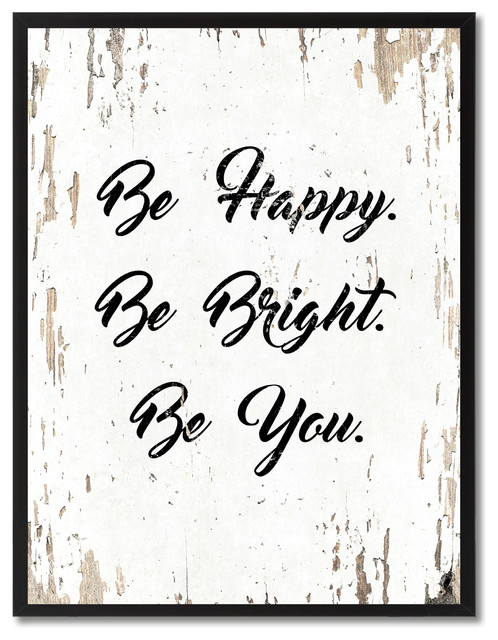 Be Happy Be Bright Be You Motivation Quote, Canvas, Picture Frame, 13 ...
