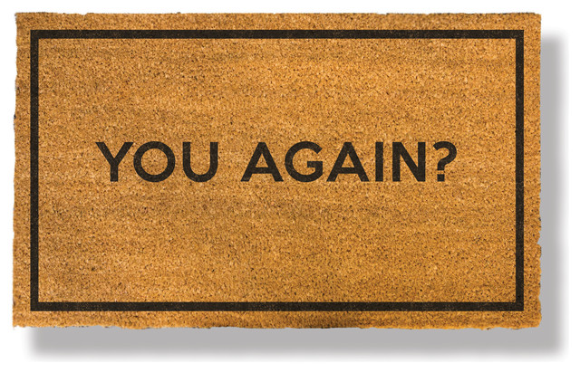 Welcome Mat, ''You Again?'' - Contemporary - Doormats - by Bison Mats ...