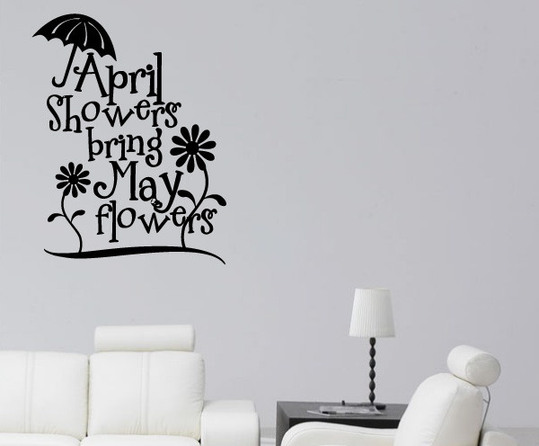 April Showers bring may flowers Vinyl Wall Decal hd088, 18 in ...