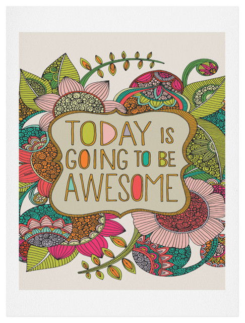 Deny Designs Valentina Ramos Today Is Going To Be Awesome Art Print ...