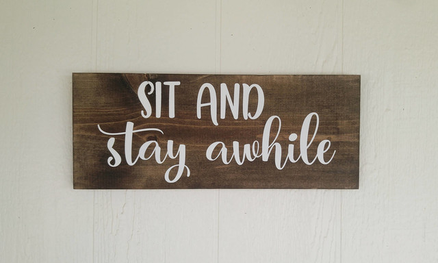 "Sit and Stay Awhile" Sign - Rustic - Novelty Signs - by The Green Door ...