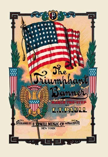 The Triumphant Banner: March Two-Step, 20" x 30" - Traditional - Prints ...